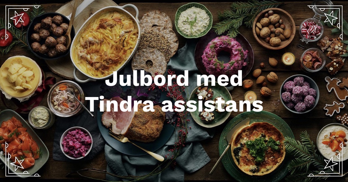 Julbord med Tindra | Tindra Assistans